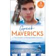 Greek Mavericks: The Greek's Unforgettable Secret: The Secret Kept from the Greek / The ...