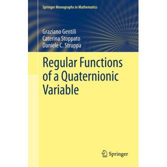 Regular functions of a quaternionic variable - relié - Collectif - Achat Livre ou ebook | fnac