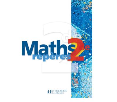 Repères Maths Seconde - Livre de l'élève Edition 2004 - broché - Boris ...