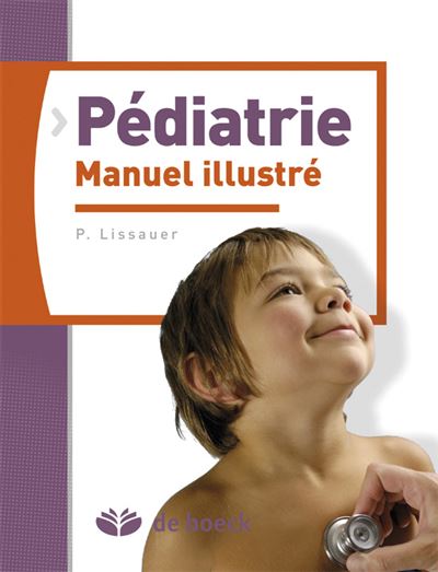 Pédiatrie Manuel illustré - broché - Graham Clayden, Tom Lissauer ...