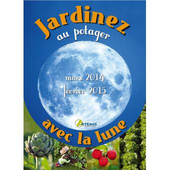 Cultiver son potager avec la lune Mars 2014 février 2015 - relié - Gérard Sasias - Achat Livre ...