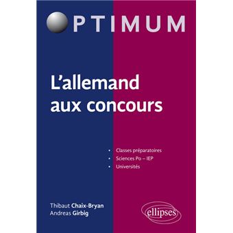 L'allemand aux concours - broché - Thibaut Chaix-Bryan, Andreas Girbig ...