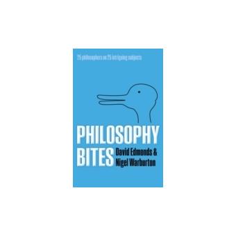Philosophy bites - relié - David Edmonds - Achat Livre | fnac