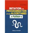 Initiation à la programmation et aux algorithmes Python - broché ...
