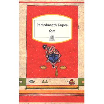 Gora - Poche - Rabindranath Tagore - Achat Livre | fnac