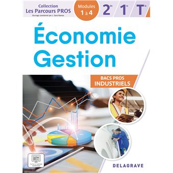 Les Parcours Pros Économie-Gestion 2de, 1re, Tle Bacs Pros Industriels (2025) - Pochette élève ...