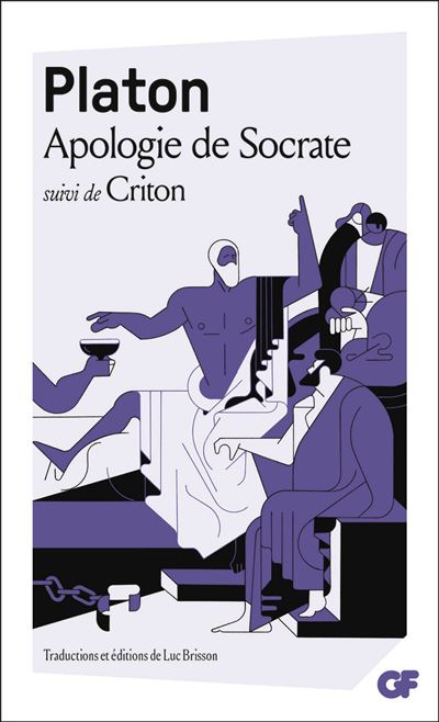 Apologie de Socrate - Criton Suivi de Criton - Poche - Platon, Luc ...