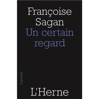 Certain regard (Un) - broché - Françoise Sagan - Achat Livre | fnac