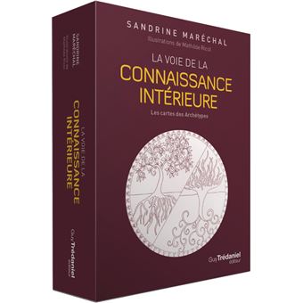 La voie de la connaissance intérieure - Les cartes des Archétypes ...