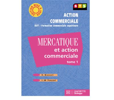 Mercatique et action comerciale BTS action commerciale Livre de l'élève ...
