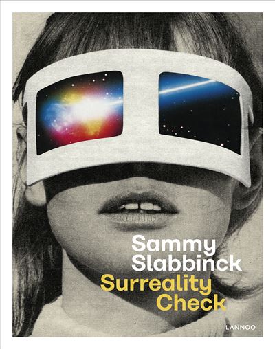 Sammy Slabbinck Surreality check - relié - Sammy Slabbinck, Adam Cohen ...