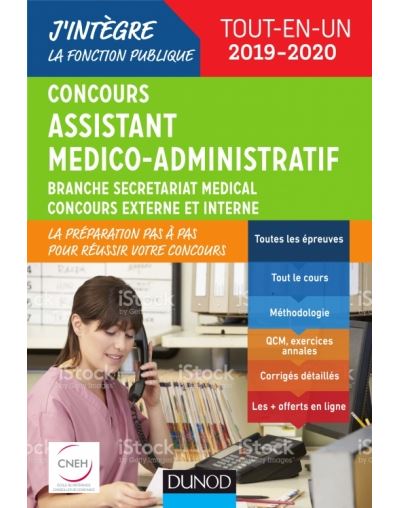 Concours Assistant médico-administratif 2019-2020 Tout-en-un Catégorie B Concours externe et ...