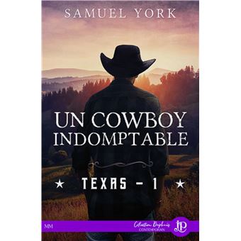 Un cowboy indomptable Tome 1 - broché - Samuel York - Achat Livre ou ...