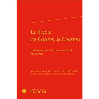Le Cycle de Guiron le Courtois Prolégomènes à l'édition intégrale du ...