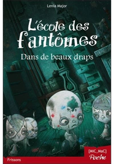 Le club des fantômes - Tome 1 - L'école des fantômes - T1 : Dans de ...