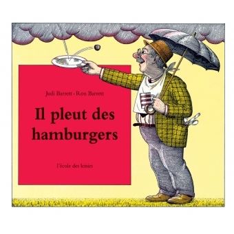 Il pleut des hamburgers - relié - Ron Barrett, Judi Barrett - Achat ...