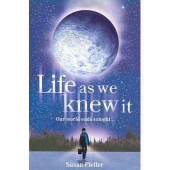 Life as we knew it - broché - Susan Beth Pfeffer - Achat Livre | fnac