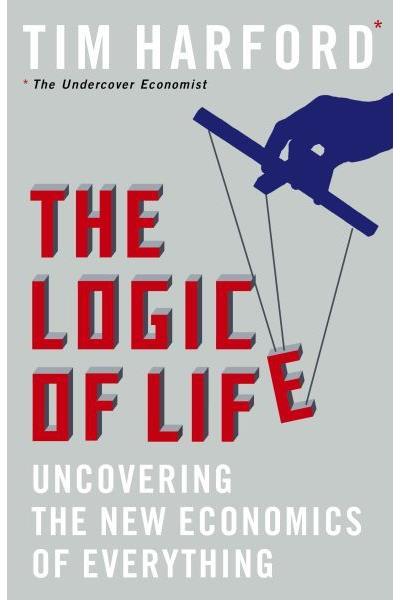 Logic of life - broché - Tim Harford - Achat Livre | fnac
