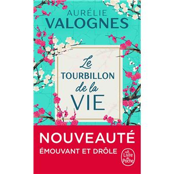 Le tourbillon de la vie - Poche - Aurélie Valognes - Achat Livre | fnac
