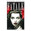 Fatale - La Mort aux trousses Tome 01 - Fatale - BRUBAKER-E+PHILLIPS-S ...