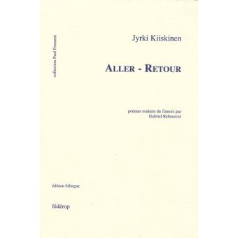 Aller-retour Edition bilingue finnois-français - broché - JIRKI ...