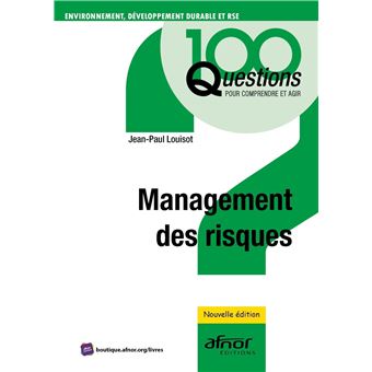 Management des risques - broché - Jean-Paul Louisot - Achat Livre | fnac