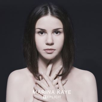Explicit Livre-disque Edition Deluxe limitée - Marina Kaye - CD album ...