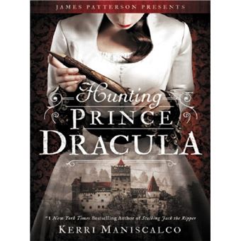 HUNTING PRINCE DRACULA - broché - Kerri Maniscalco - Achat Livre | fnac