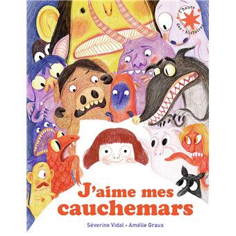 J'aime mes cauchemars - Poche - Séverine Vidal, Amélie Graux - Achat ...