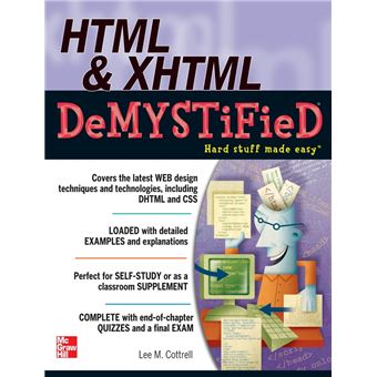Html & xhtml demystified - Poche - Lee M. Cottrell - Achat Livre ou ...