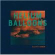 Helium Balloons Exclusivité Fnac - Elliott Armen - Vinyle album - Achat ...