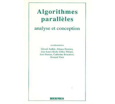 Algorithmes parallèles analyse et conception - Inconnus - Achat Livre ...