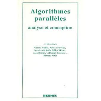 Algorithmes parallèles analyse et conception - Inconnus - Achat Livre | fnac