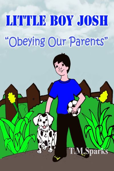Little Boy Josh - "Obeying Our Parents" - Little Boy Josh - Book 1 - T ...