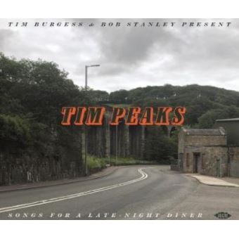 Present Tim Peaks Songs For A Late Night Diner - Burgess & Stanley - CD ...