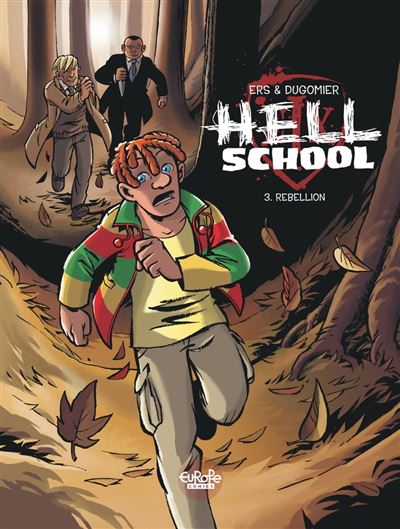 Hell School - Volume 3 - Rebellion - ebook (ePub illustré) - Vincent Dugomier, Ers - Achat ebook ...