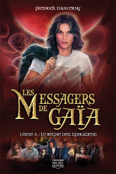 Les messagers de Gaïa - Tome 08 - Les Messagers de Gaïa - tome 8 Le ...