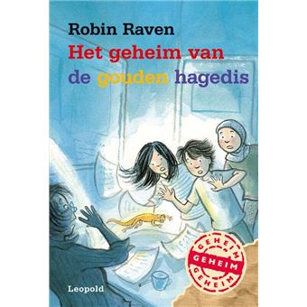 Het geheim van - Het geheim van de gouden hagedis - Robin Raven, Ivan en Ilia - cartonné - Achat ...