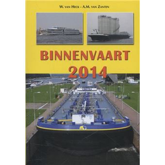 Binnenvaart - 2014 - W Van Heck - broché - Achat Livre | fnac