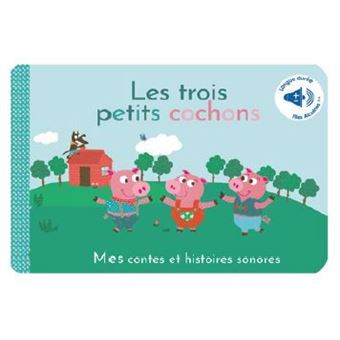 Les 3 Petits Cochons - Les trois petits cochons - contes sonores ...
