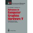 Advances in computer graphics hardware Book 5 : Rendering, ray tracing ...