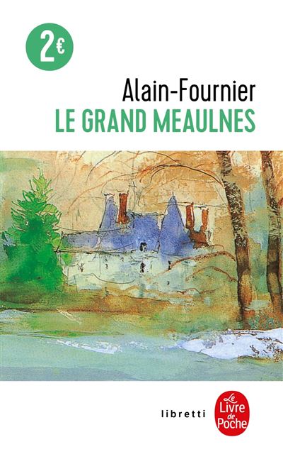 Le Grand Meaulnes - Edition Collège - Poche - Alain Fournier, Livre ...