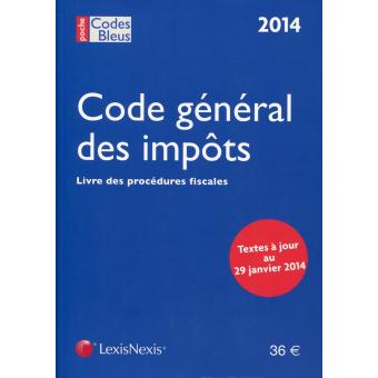 Code général des impôts Edition 2014 - relié - Collectif - Achat Livre | fnac