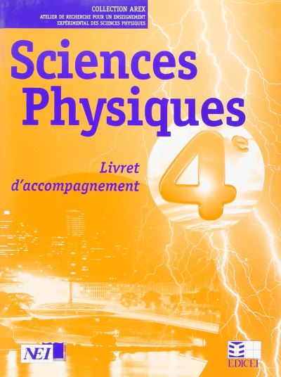 Sciences physiques 4e (AREX Côte d'Ivoire) Livret d'activités - relié - Angéline Djouka, Félix ...