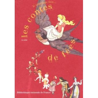 Il était une fois les contes de fées : le cahier - broché - Collectif ...