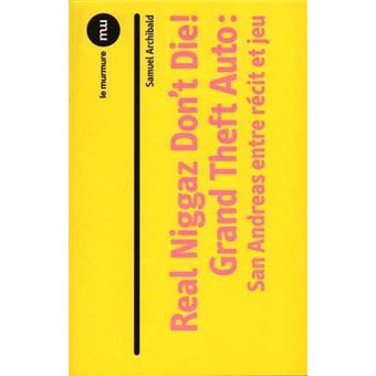 Real niggaz don’t die ! - broché - Samuel Archibald - Achat Livre | fnac