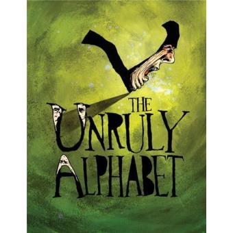 The unruly alphabet /anglais - broché - Mckinney Aaron - Achat Livre | fnac