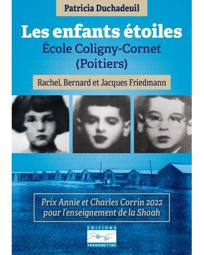 Les enfants étoiles - Rachel, Bernard et Jacques Friedmann - broché ...