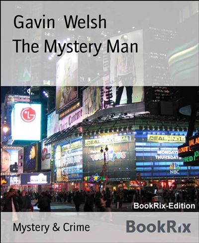 The Mystery Man - ebook (ePub) - Gavin Welsh - Achat ebook | fnac