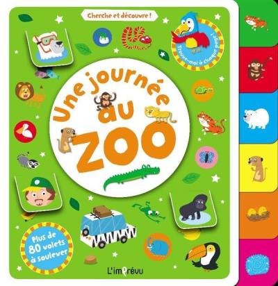 Une journée au zoo Plus de 80 volets à soulever - cartonné - Collectif ...